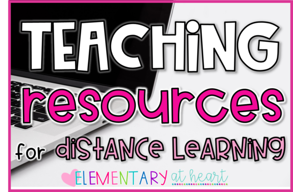 Digital Teaching Resources for Distance Learning - Elementary at HEART